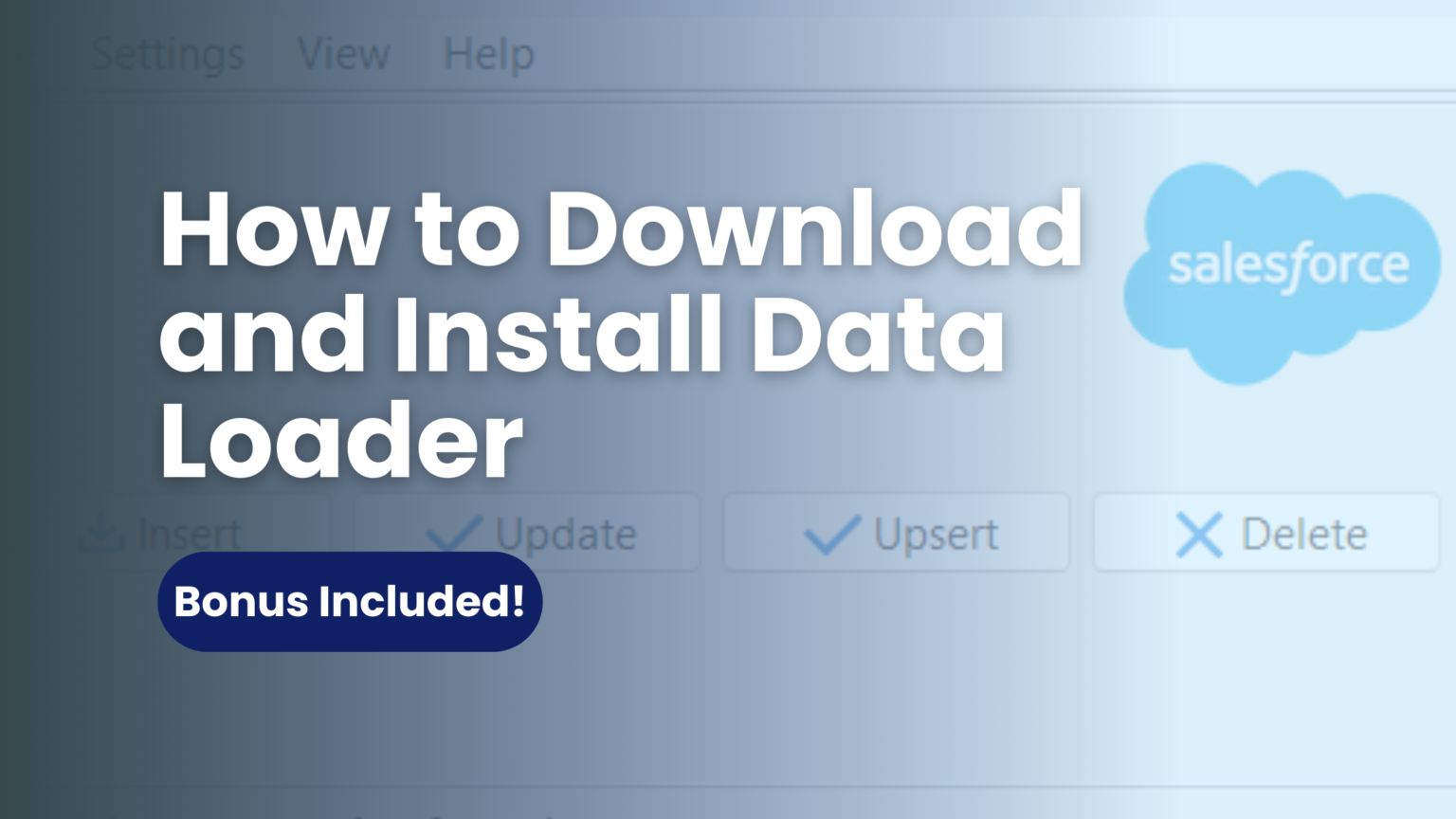 How to Download and Install Data Loader - Salesforce Mamba