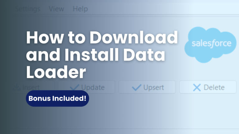 How to Download and Install Data Loader - Salesforce Mamba